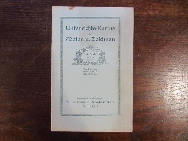 Unterrichts-Kursus im Malen und Zeichnen 21. Buch Aufgaben 553-607 by ...