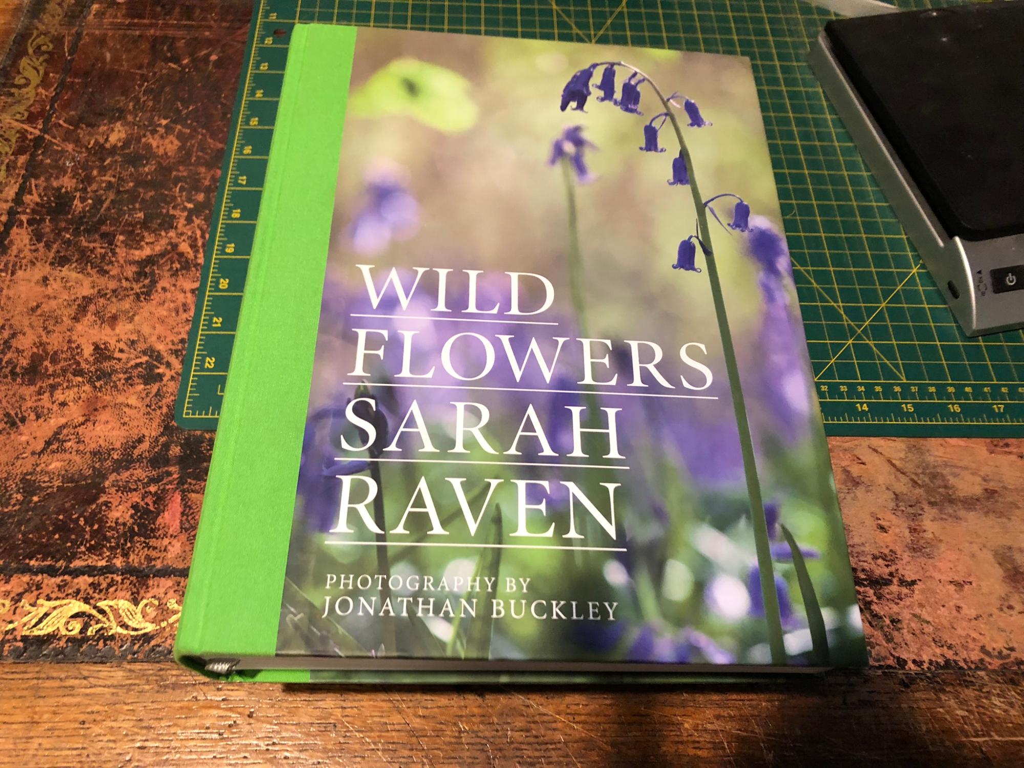 Sarah Raven's Wild Flowers: Special Edition by Raven, Sarah; Buckley ...