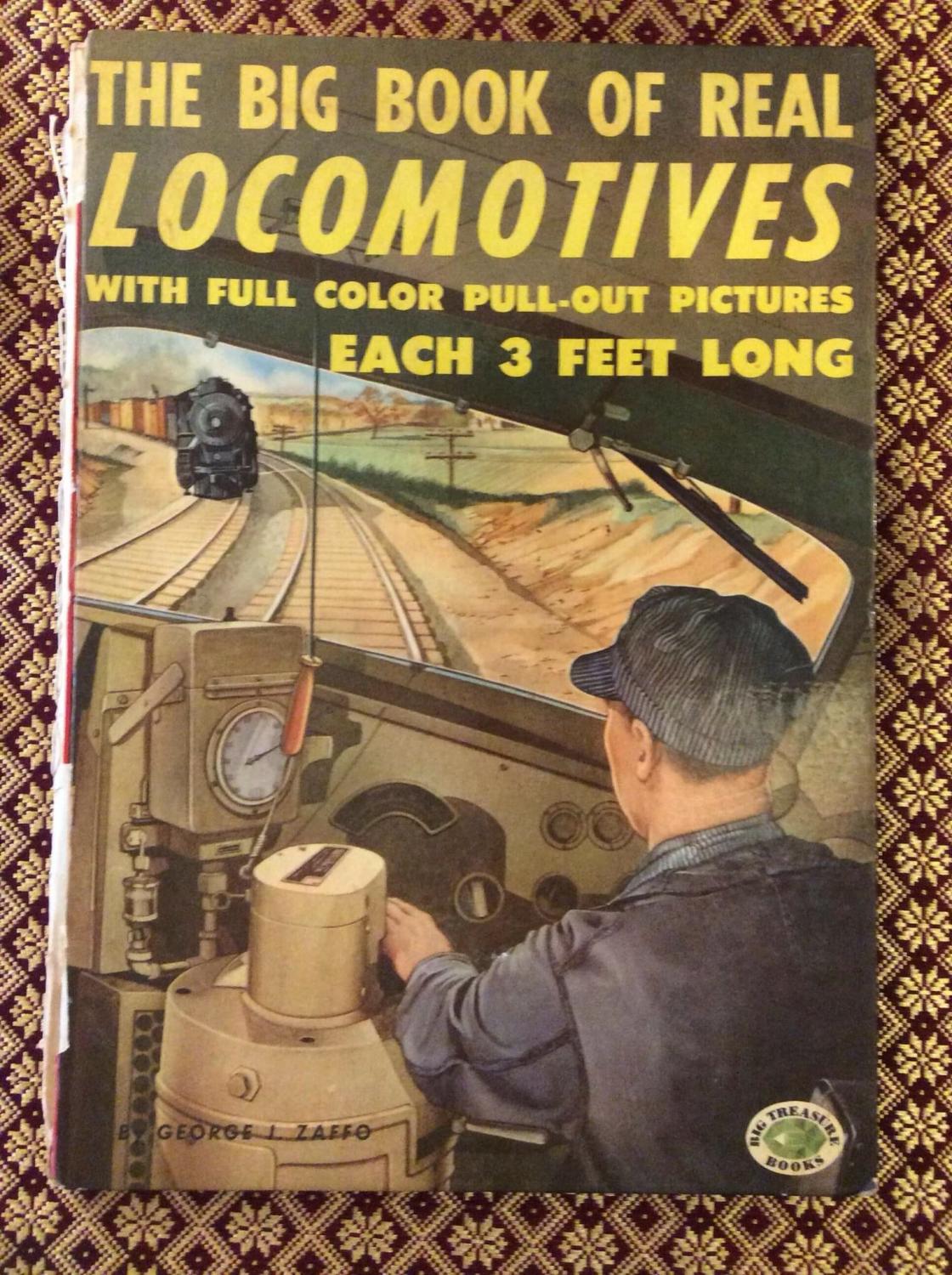 The Big Book of Real Locomotives by George J. Zaffo: Fair Hardcover ...