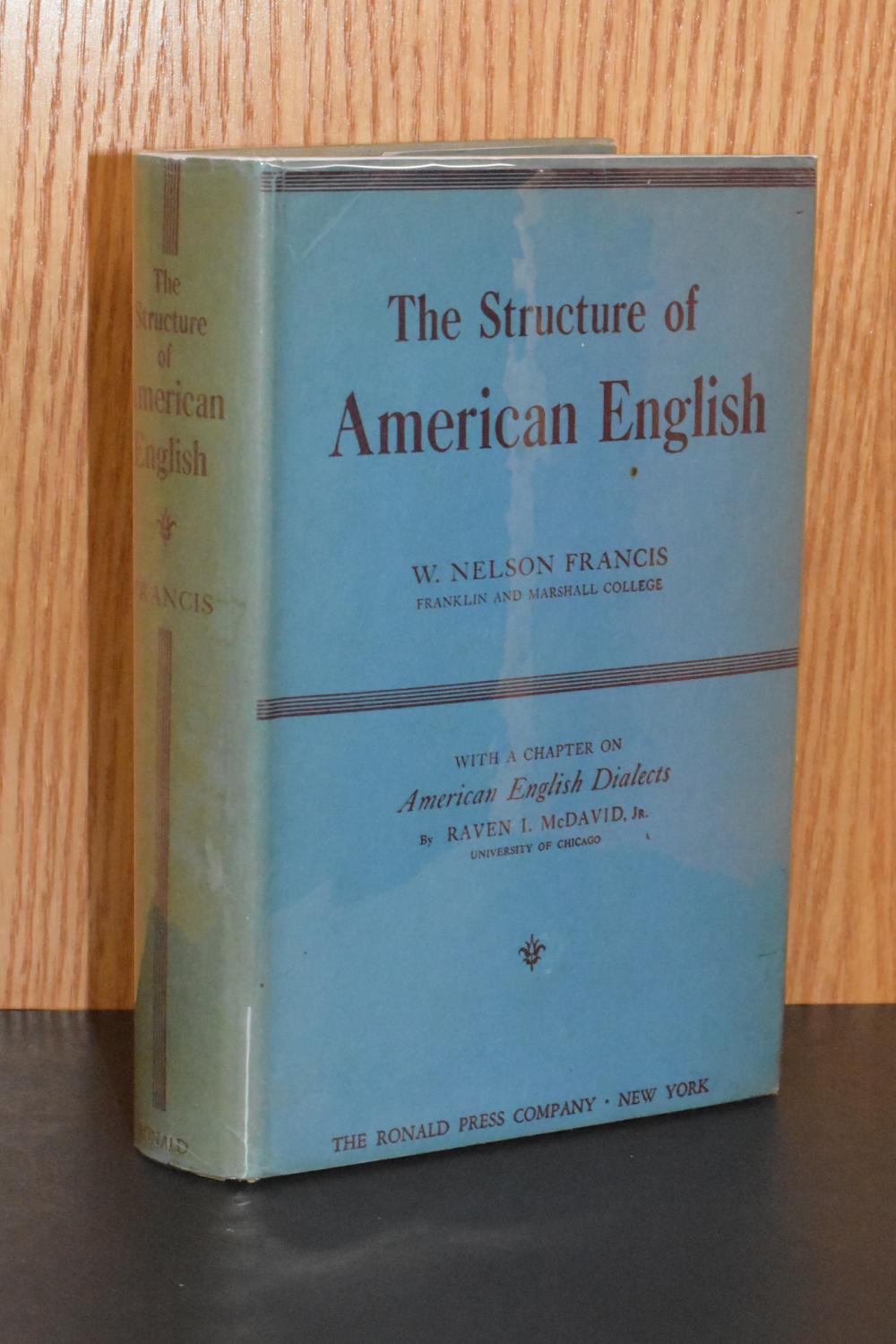 The Structure of American English by W. Nelson Francis: Very Good ...