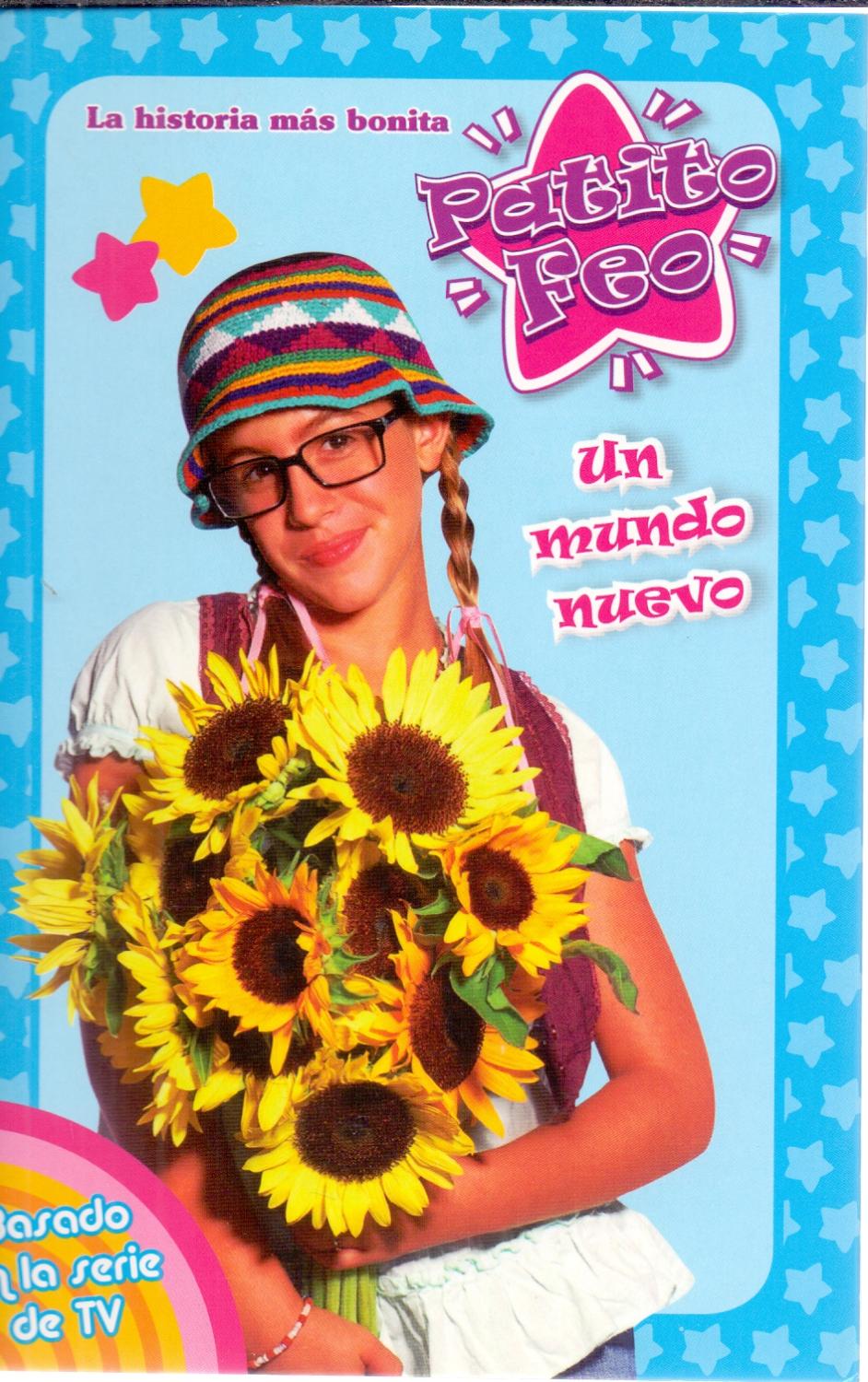 LA HISTORIA MAS BONITA - PATITO FEO, UN MUNDO NUEVO - BASADA EN LA ...