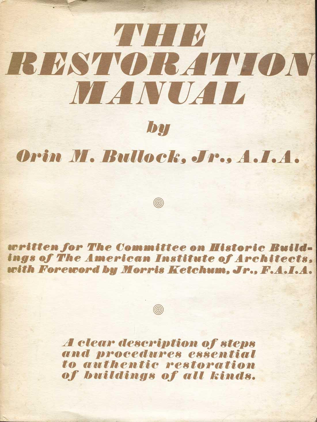 Restoration Manual, The by Bullock, Orin M.: Very Good Hardcover (1966 ...