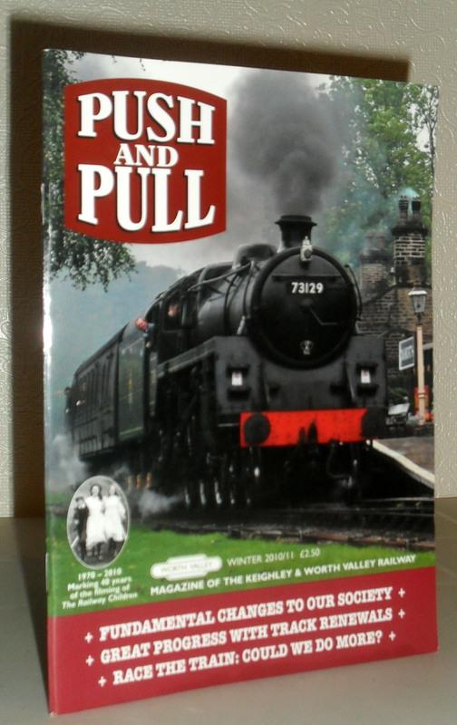 Push and Pull, Magazine of the Keighley and Worth Valley Railway ...