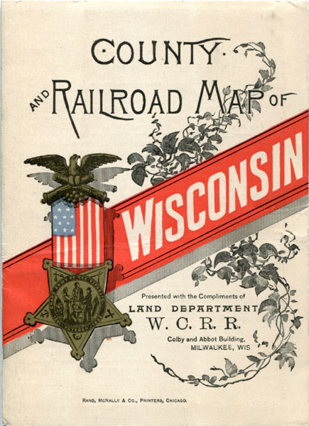 COUNTY AND RAILROAD MAP OF WISCONSIN by [WISCONSIN CENTRAL RAILROAD ...