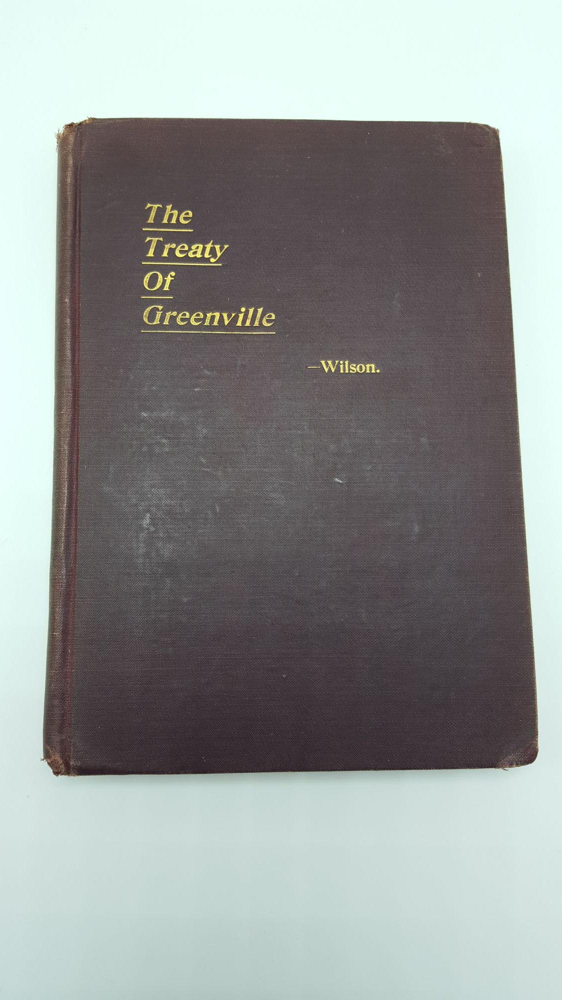 The Treaty Of Greenville by Frazer E. Wilson: Fair Hardcover (1894 ...