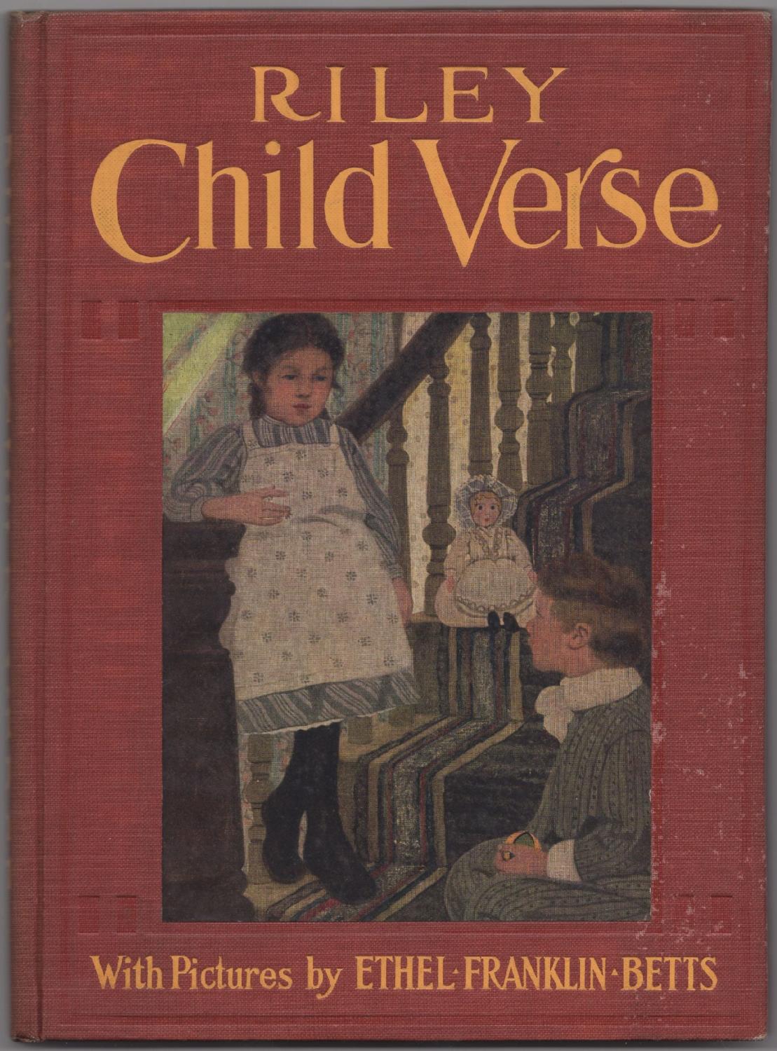 Riley Child Verse. First Series by RILEY, James Whitcomb: Near Fine ...