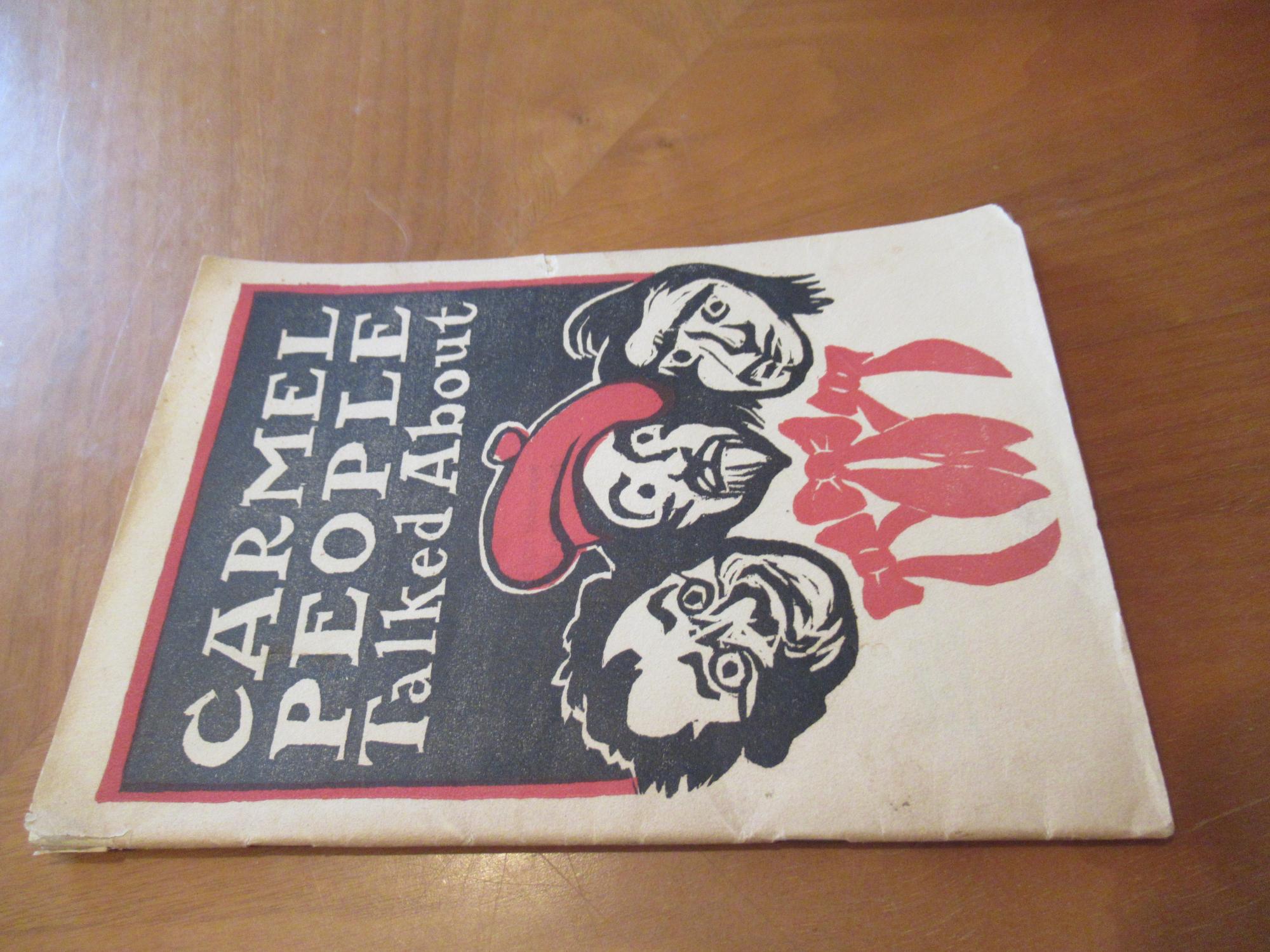 Carmel People Talked About (Robinson Jeffers, James Hopper, William ...