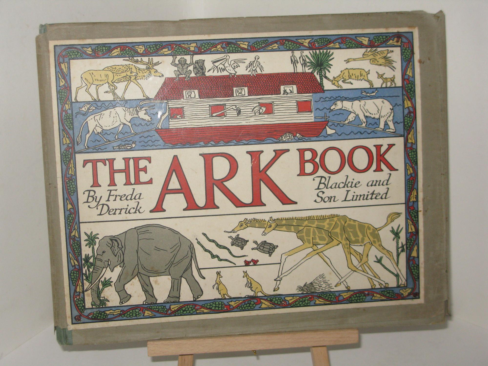 The Ark Book by Freda Derrick: Very Good Hardcover (1920) 1st Edition ...