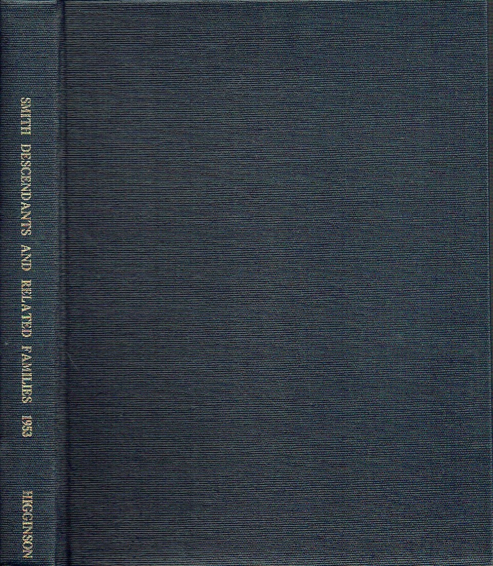 Lieut. Samuel Smith : His Children and One line of Descendants and ...