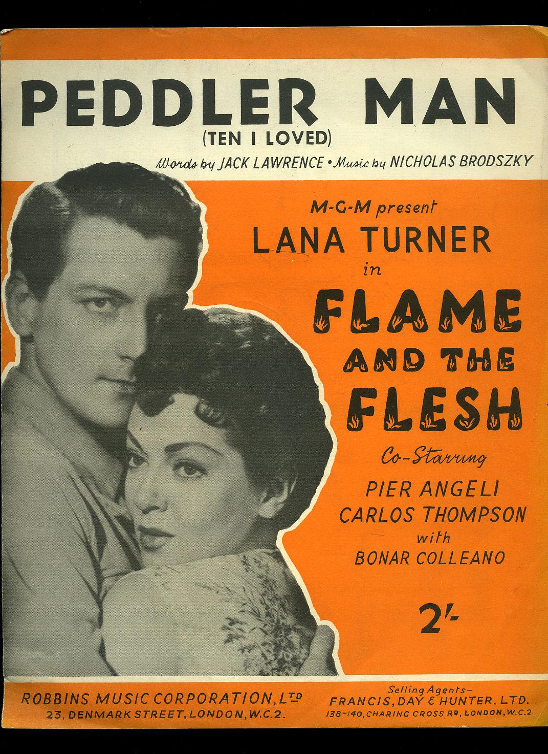 Peddler Man (Ten I Loved) from the M.G.M. Picture 'Flame and the Flesh ...