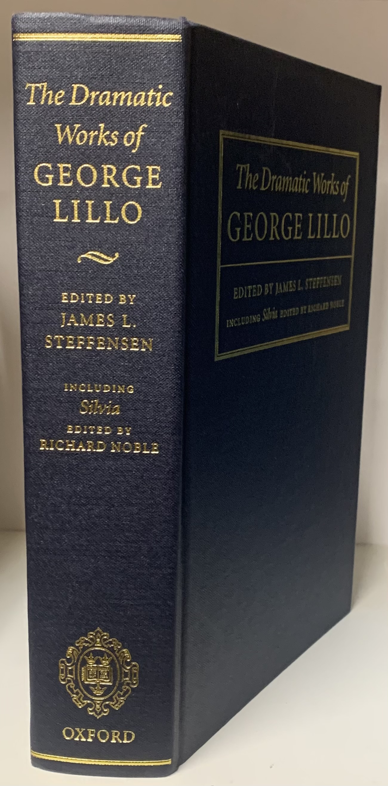The Dramatic Works of George Lillo. Edited By James L. Steffensen ...