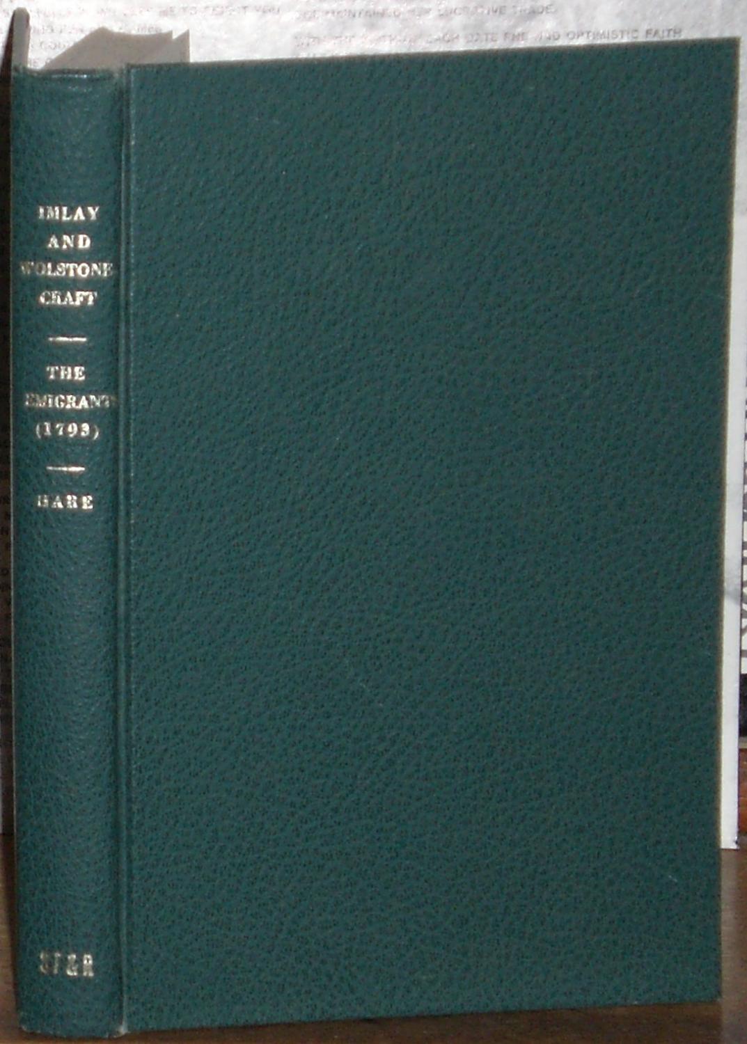 The Emigrants (1793): traditionally ascribed to Gilbert Imlay but more ...