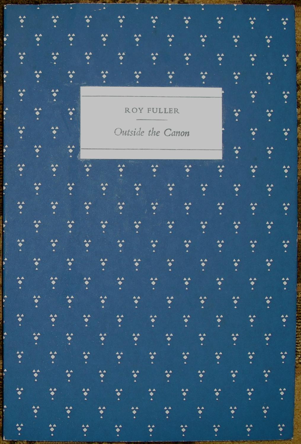 Outside the Canon. [Poems]. by FULLER (ROY) [1912-1991].: Very Good+ ...