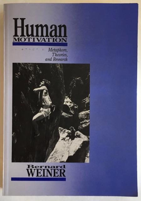 Human Motivation - Metaphors, Theories and Research. by Weiner, Bernard ...