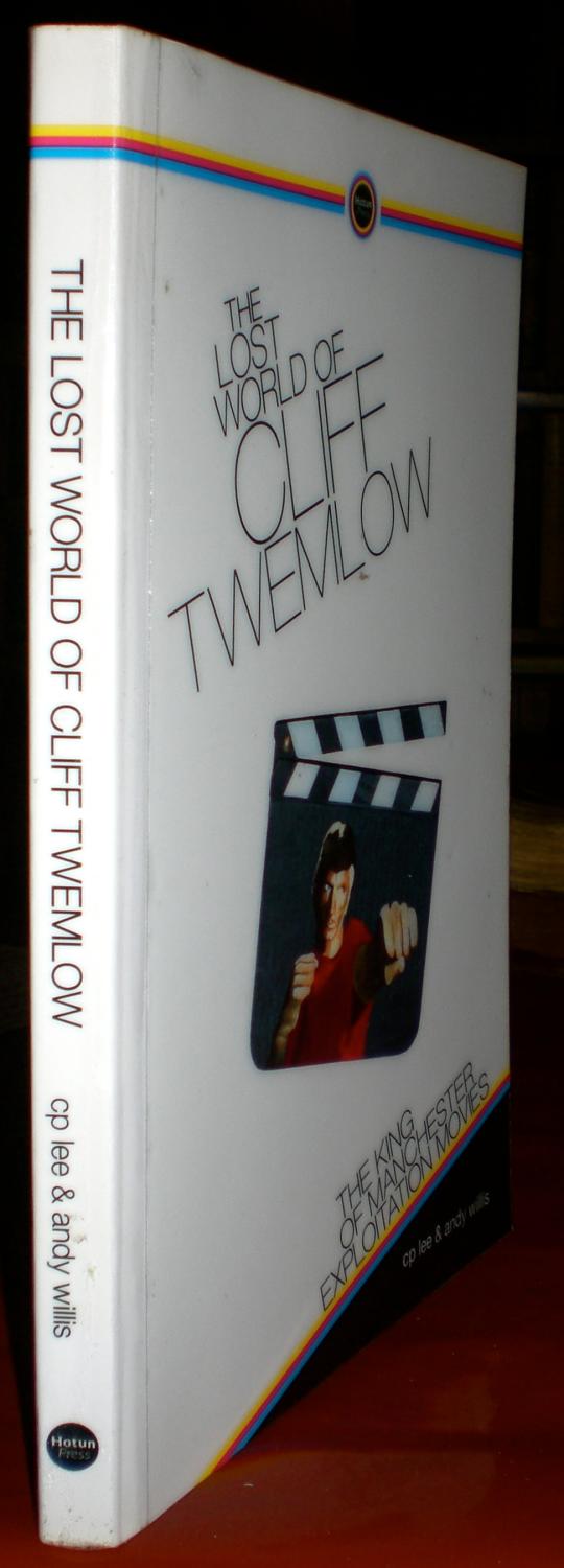 The Lost World Of Cliff Twemlow: The King of Manchester Exploitation ...