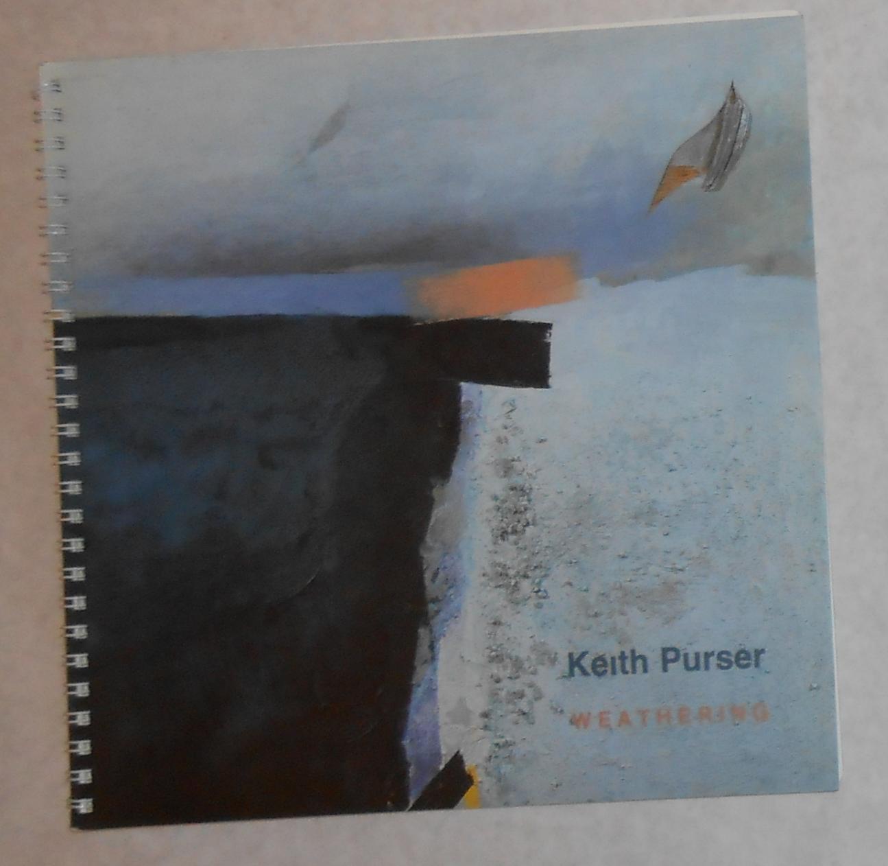Keith Purser - Weathering - New Work 2001 (Jonathan Clark, London 2001 ...