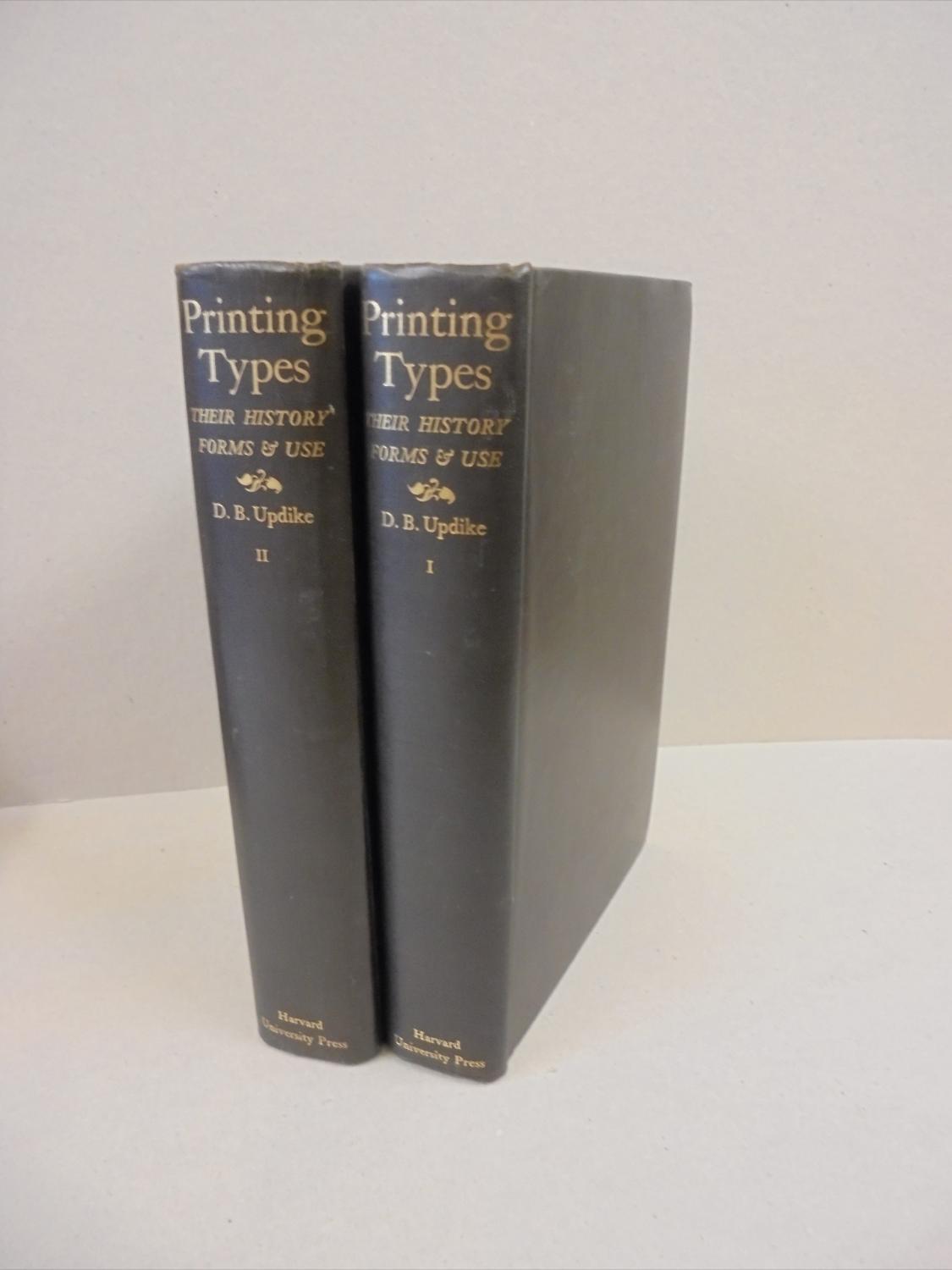 Printing Types: Their History, Forms, and Use - A Study in Survivals ...