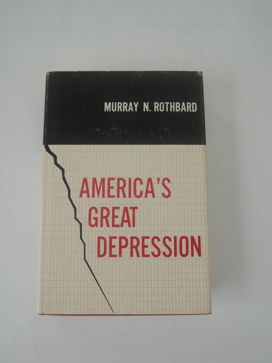 America's Great Depression (Inscribed, Signed and Dated) by Rothbard ...