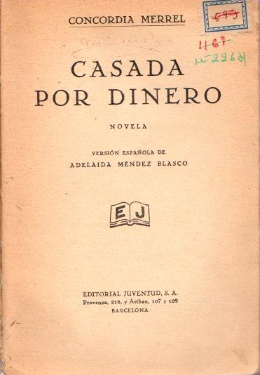 Casada por dinero . by Merrel, Concordia | Librería Astarloa