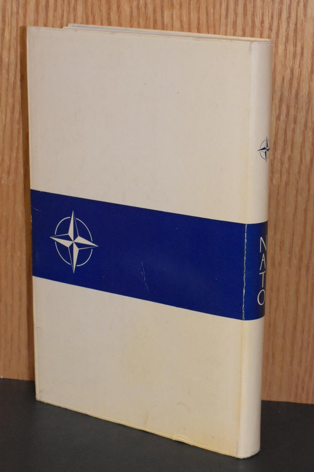 NATO; Facts About the North Atlantic Treaty Organization de Manlio ...