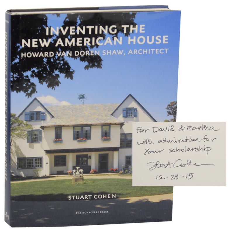 Inventing The New American House: Howard Van Doren Shaw, Architect by ...