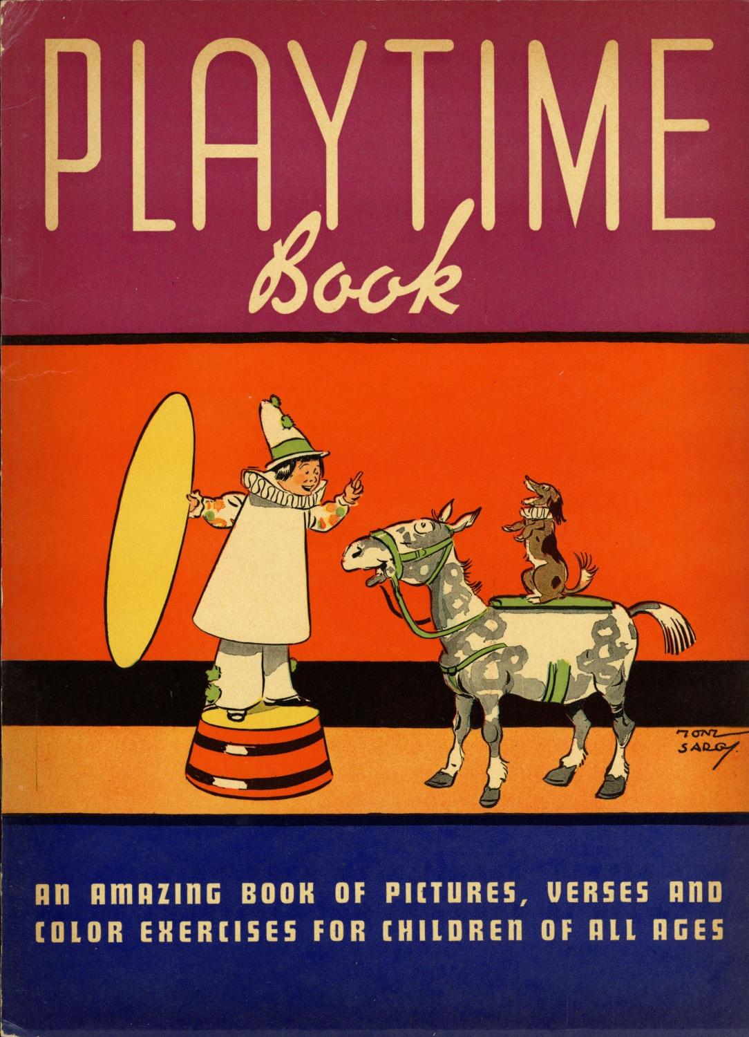 PLAYTIME BOOK: AN AMAZING BOOK OF PICTURES, VERSES AND COLOR EXERCISES ...