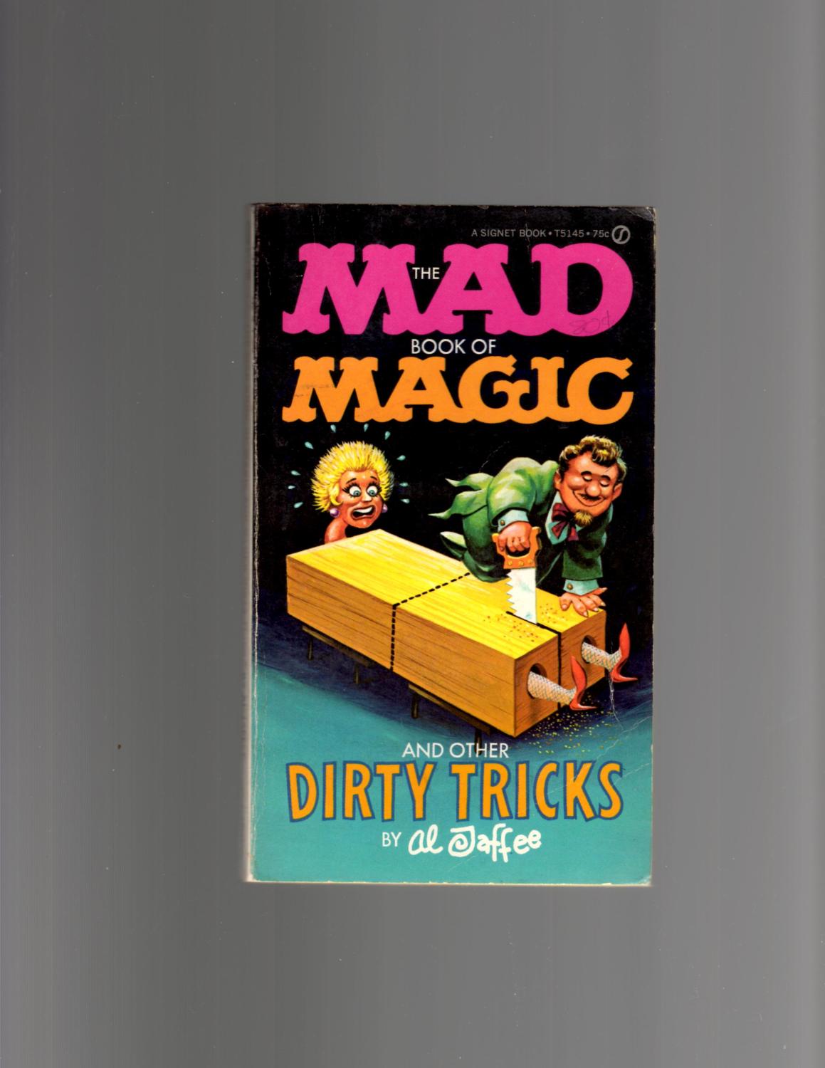 The MAD Book of Magic and otther Dirty Tricks by Jaffee, Al: Near Fine ...
