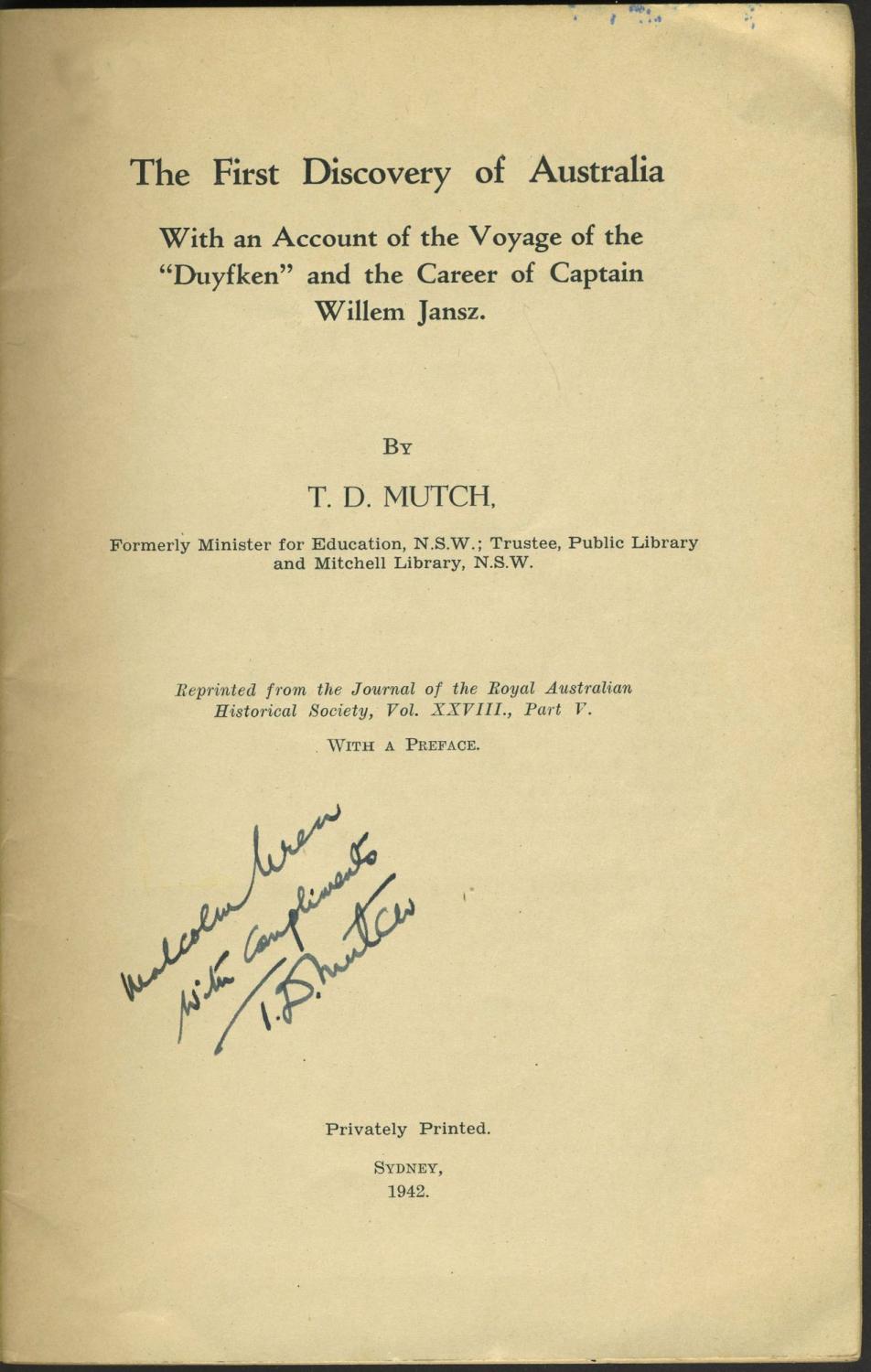 The First Discovery of Australia. With an account of the Voyage of the ...