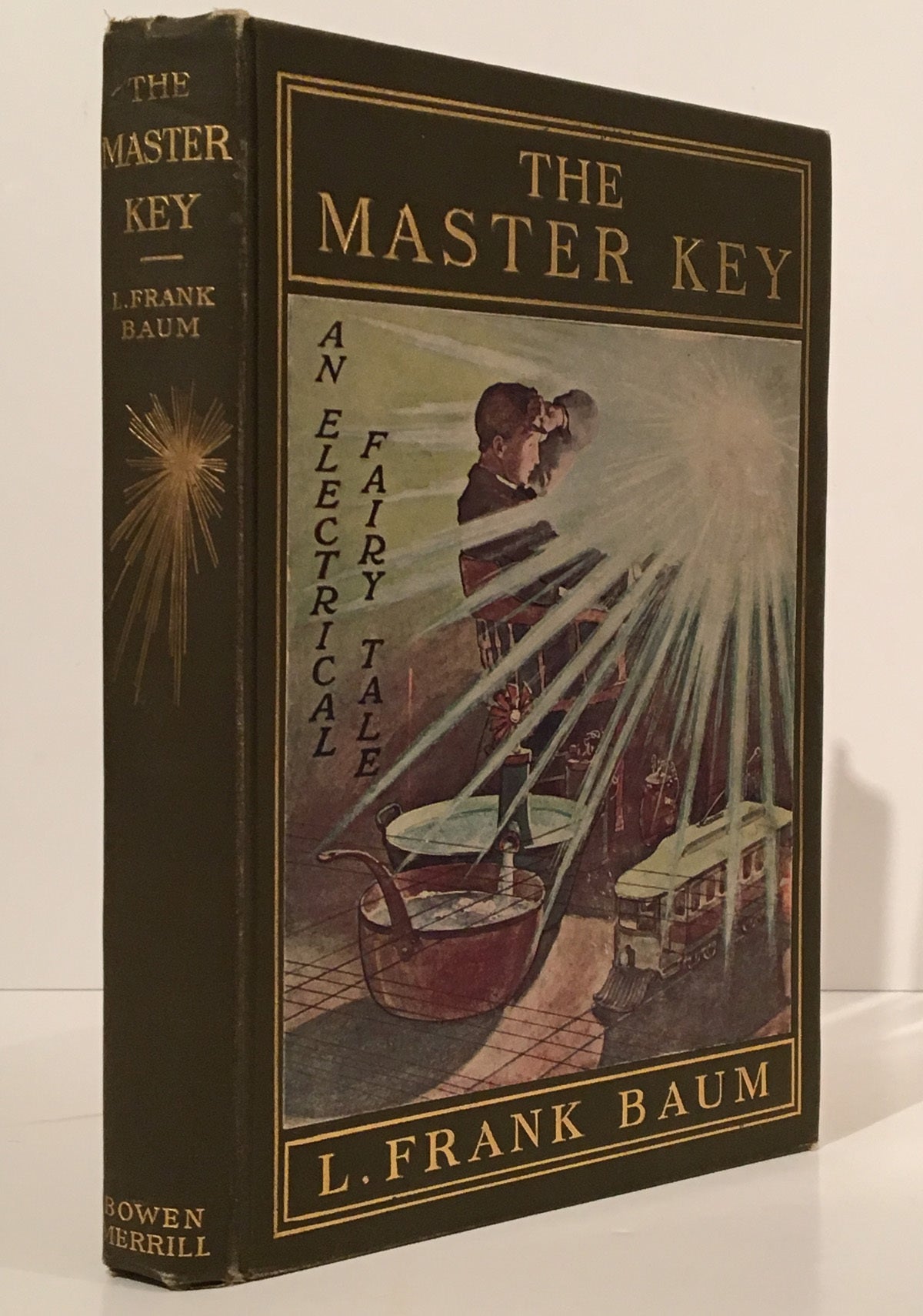 The Master Key: An Electrical Fairy Tale Founded Upon the Mysteries of ...