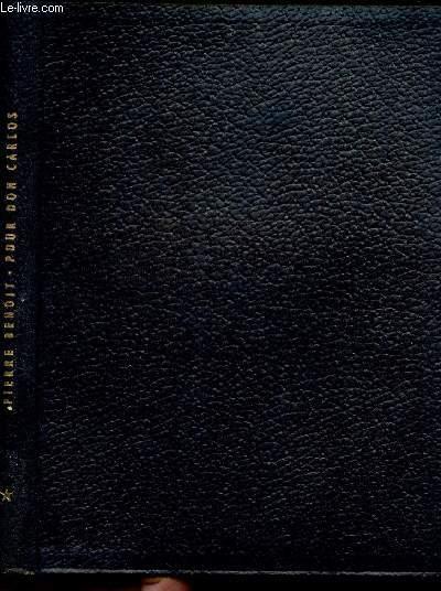 Pour Don Carlos. de BENOIT, Pierre.: bon Couverture souple (1952) | Le ...