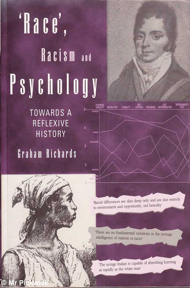 Race, Racism and Psychology: Towards a Reflective History by Richards ...
