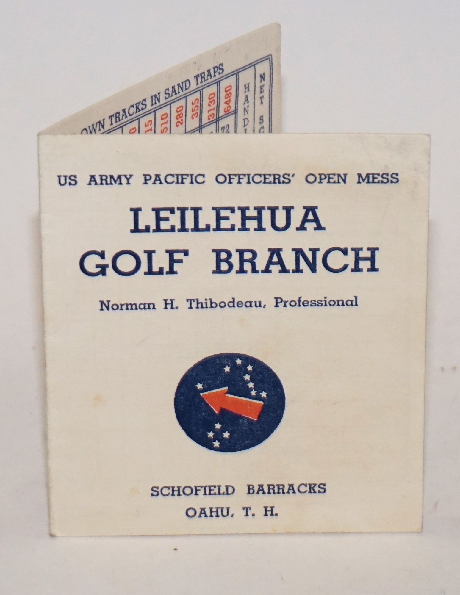 Leilehua Golf Branch, Norman H. Thibodeau, Professional. US Army ...