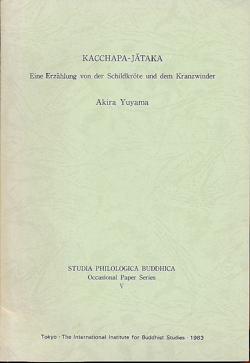 Kacchapa-Jataka. Eine Erzählung von der Schildkröte und dem Kranzwinder ...
