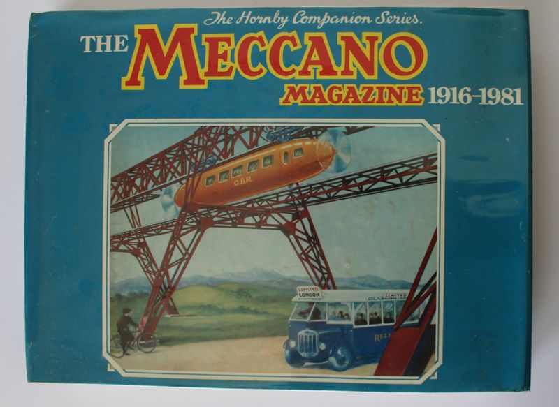 THE MECCANO MAGAZINE 1916- 1981 by MANDUCA, Joseph | A&F.McIlreavy ...