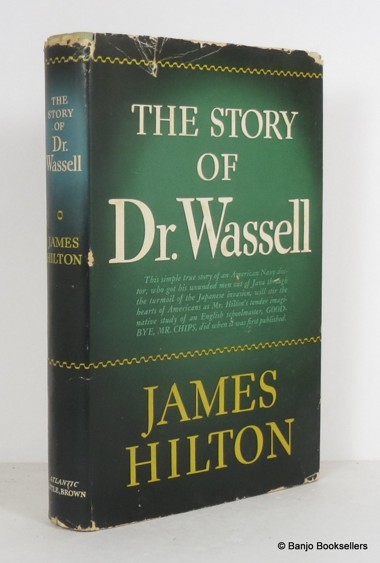 The Story of Dr. Wassell by Hilton, James: Near Fine Hardcover (1943 ...