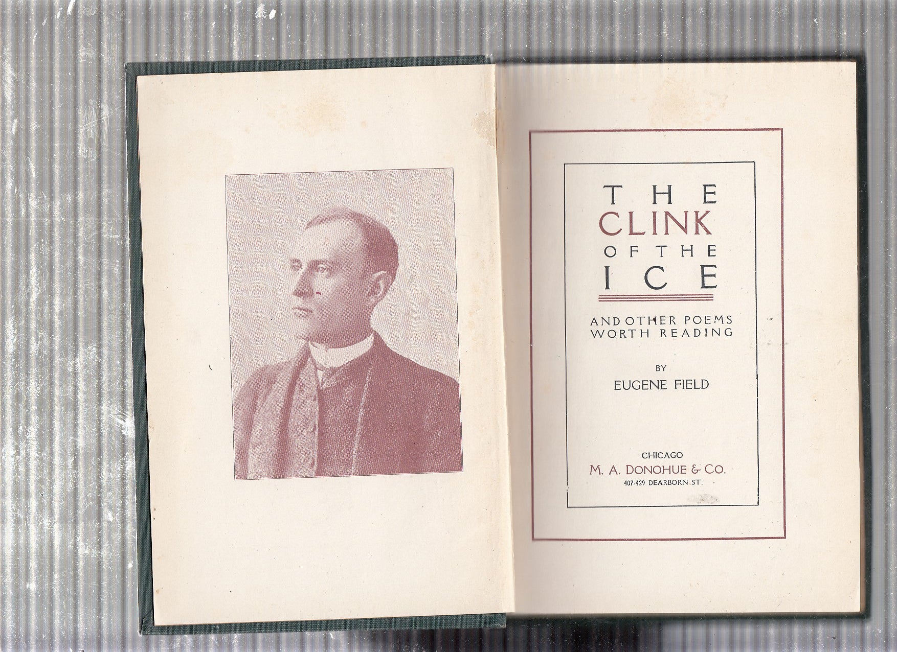 The Clink of The Ice and Other Poems Worth Reading by Eugene Field ...