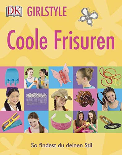 Coole Frisuren. Text von Maria Neuman. [Red. Elizabeth Hester. Übers ...
