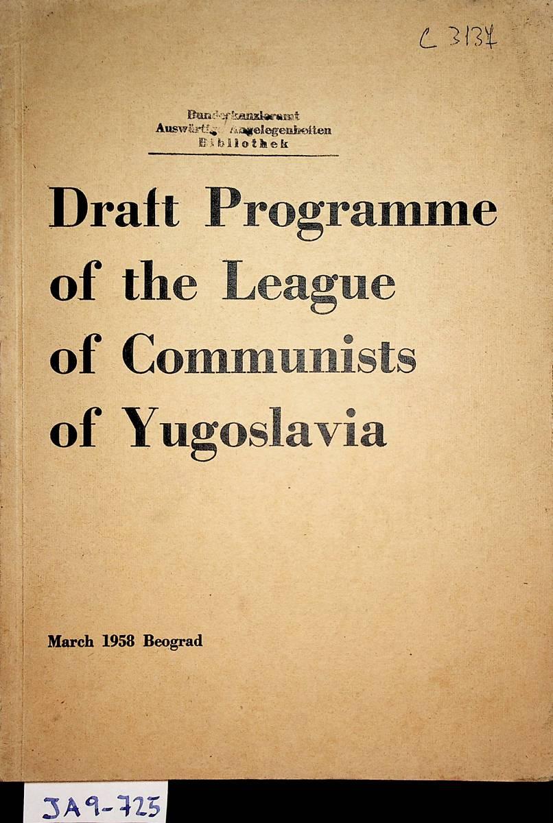 Draft programme of the League of Communists of Yugoslavia by League of ...