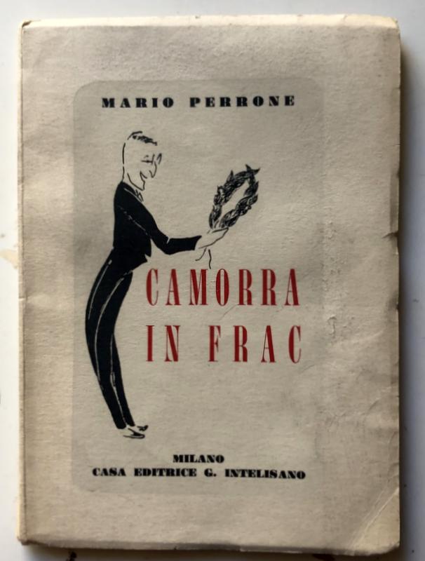 CAMORRA IN FRAC de MARIO PERRONE: ottimo Brossura (1955) prima edizione ...