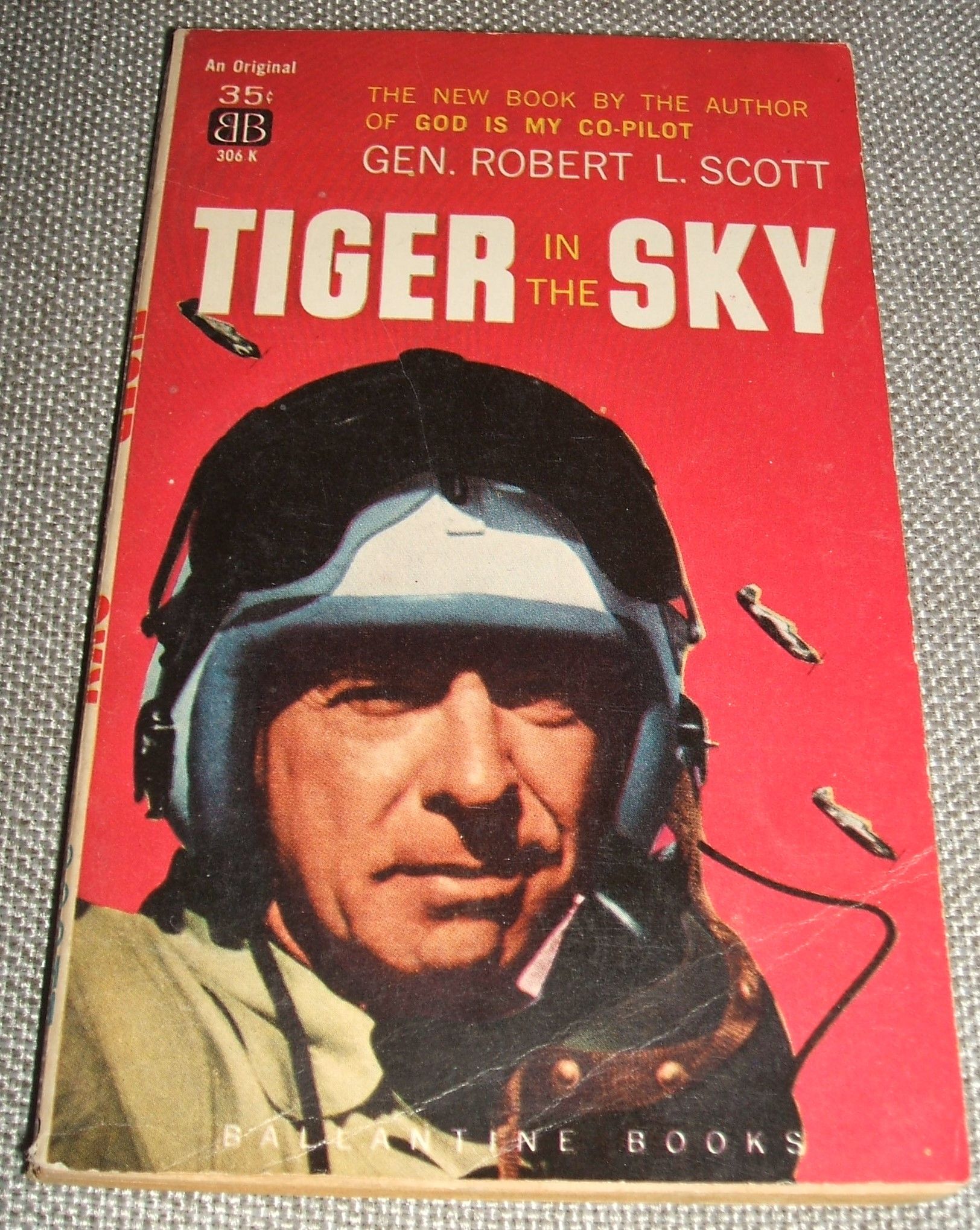 TIGER IN THE SKY by Scott, Gen. Robert L: Good Mass Market Paperback ...