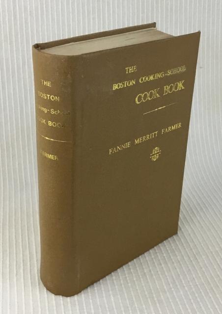 Boston Cooking-School Cook Book [Revised Second Edition]. by Farmer ...