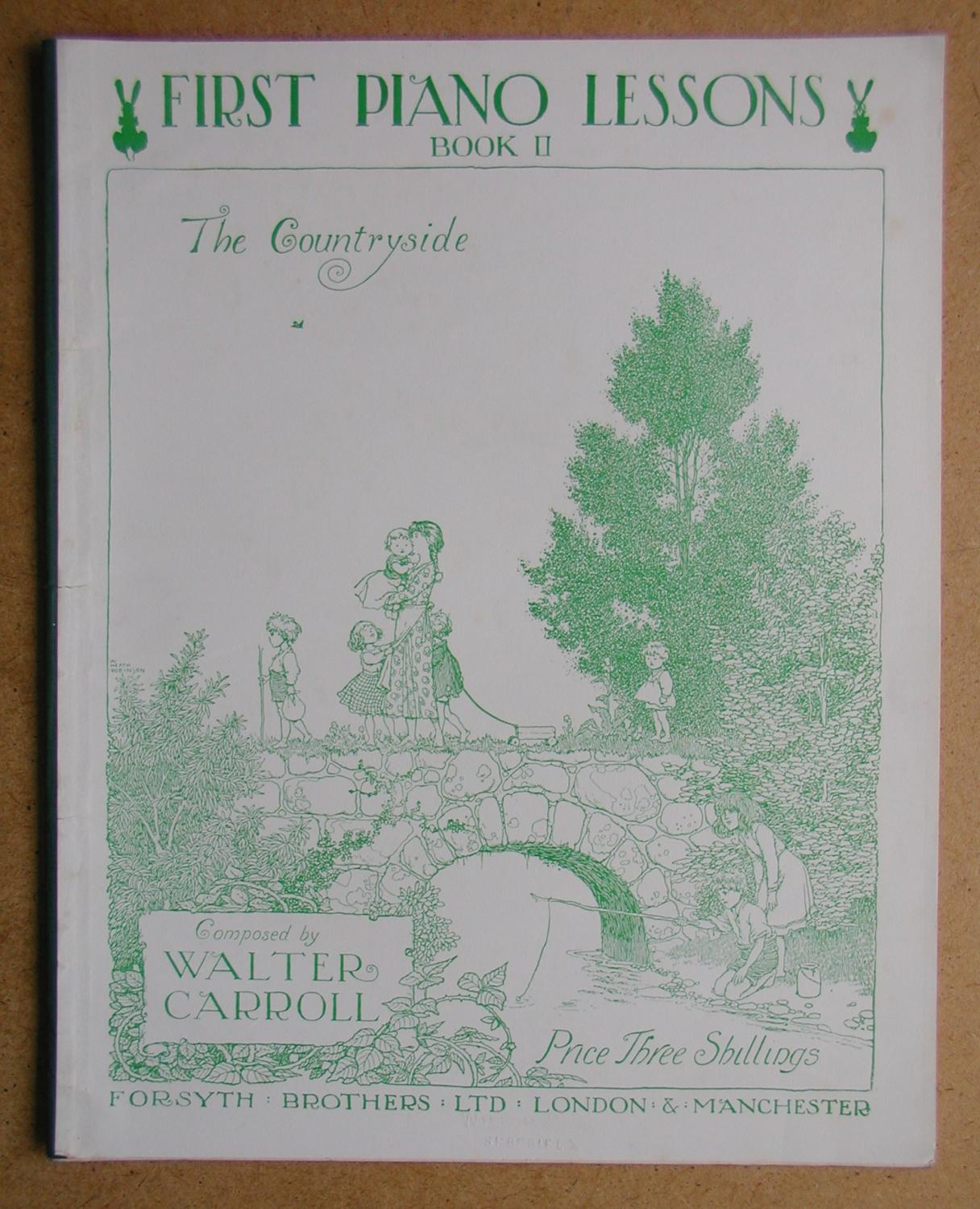 First Piano Lessons. Book II The Countryside. by Carroll, Walter ...