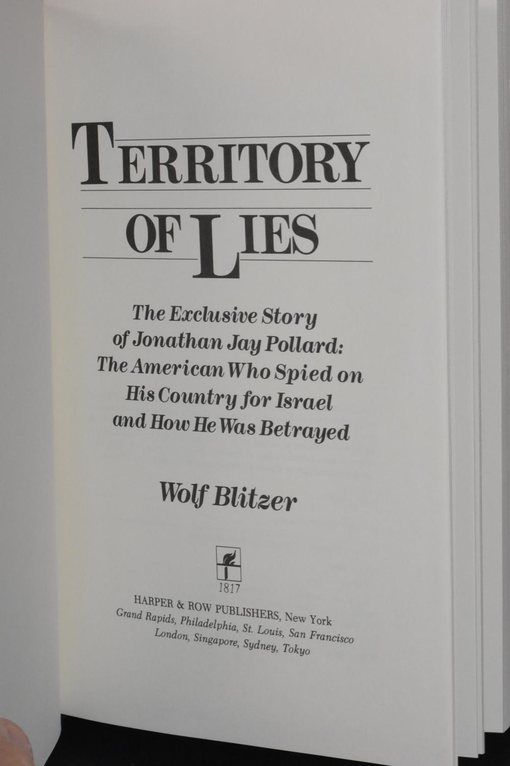 Territory of Lies: The Exclusive Story of Jonathan Jay Pollard : The ...