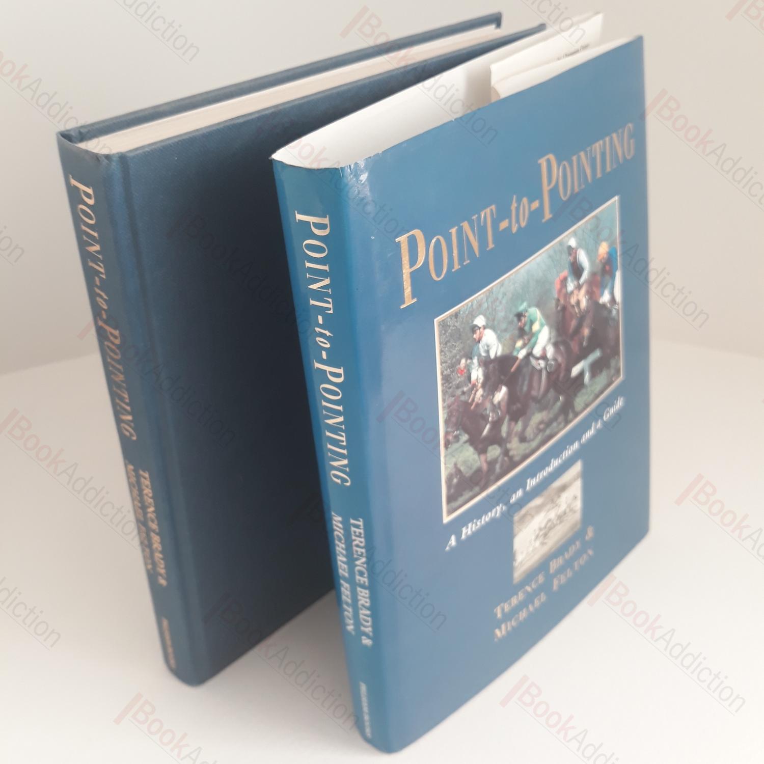 Point-to-pointing: A History an Introduction and a Guide by Brady ...