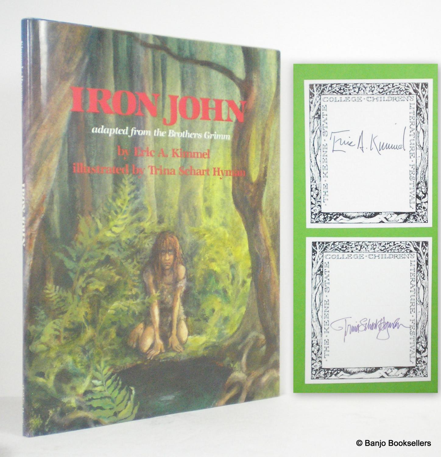 Iron John, Adapted from the Brothers Grimm by Kimmel, Eric A.: Fine ...