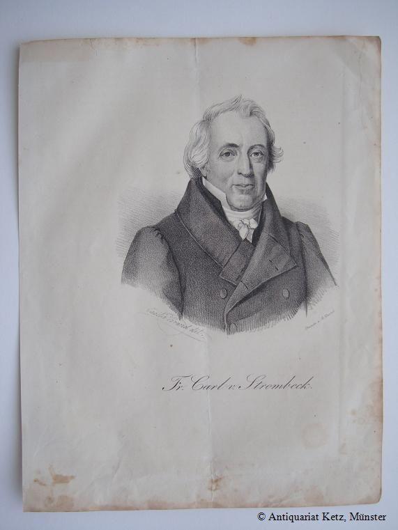 "Fr. Carl v. Strombeck". Porträt. Brustbild. Lithographie von A ...