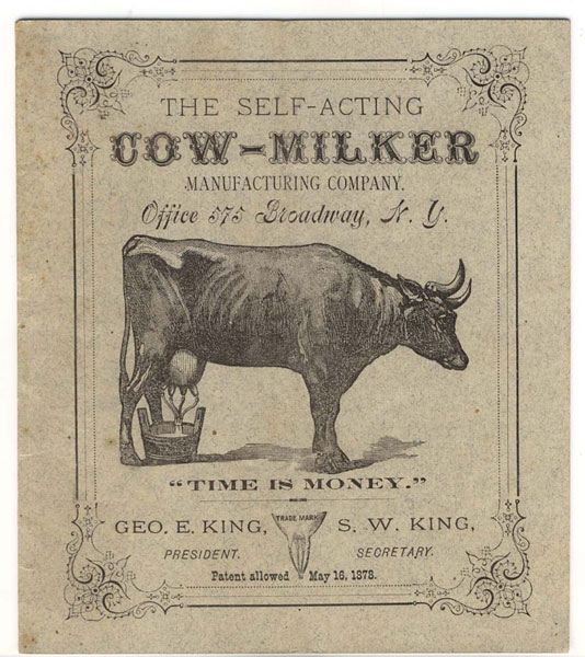 THE SELF-ACTING COW-MILKER MANUFACTURING COMPANY. OFFICE 575 BROADWAY ...