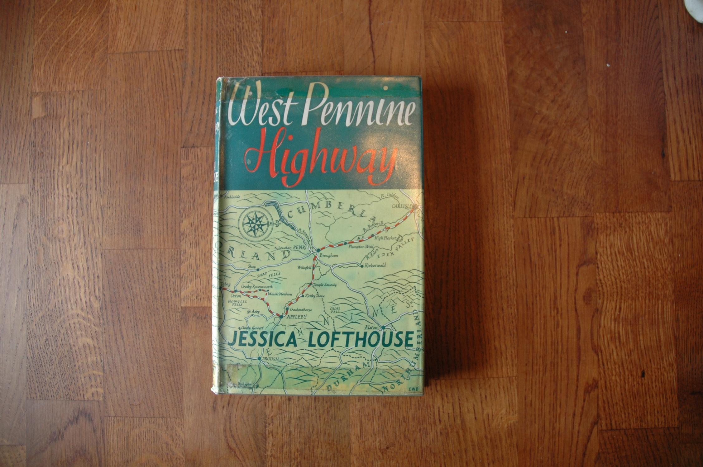 West Pennine Highway by Jessica Lofthouse: Very Good Hardcover (1954 ...