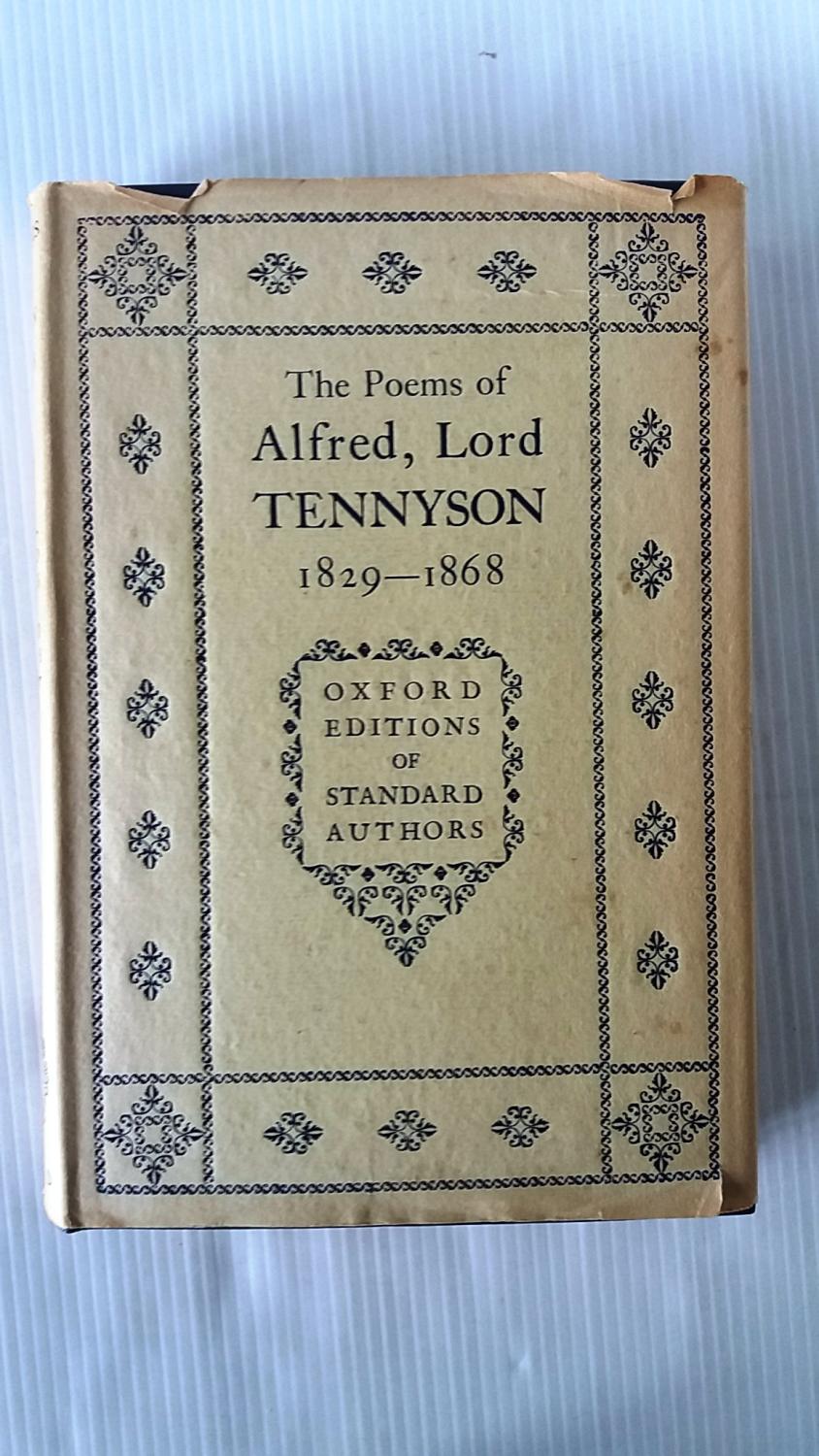 The Poems of Tennyson 1829 - 1868 including The Princess, In Memoriam ...