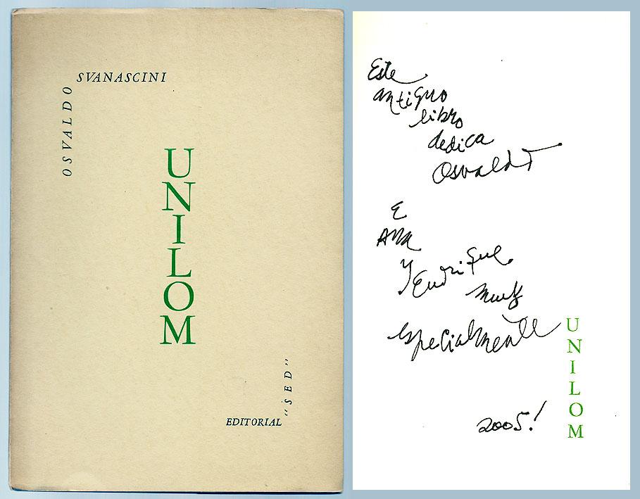 Unilom by Svanascini, Osvaldo: (1946) First Edition., Signed by Author ...